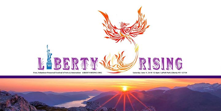 Liberty Rising Volunteer Powered Festival of Arts & Innovation ...